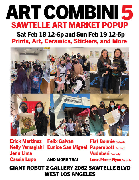 Art Combini 5 - Sat Feb 18 and Sun Feb 19th – GiantRobotStore