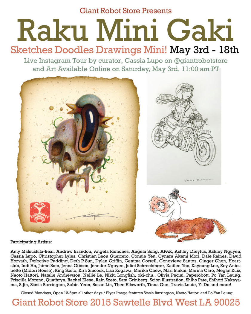 Giant Robot Store Presents: Raku (Mini) Gaki May 3rd - 18th ...